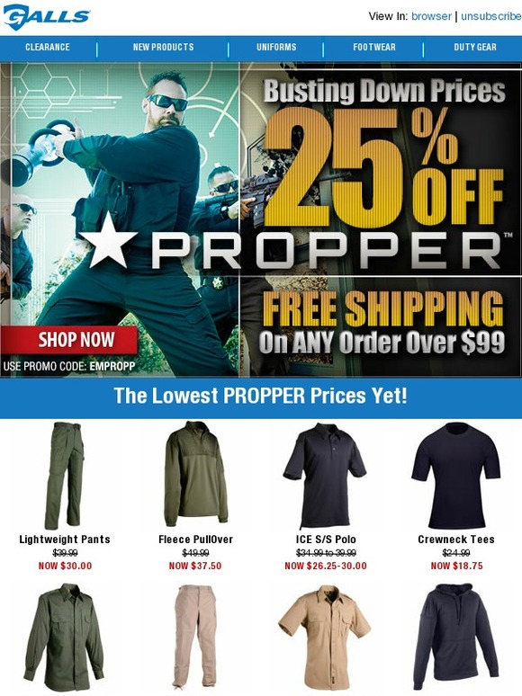 Galls: 25% OFF TOP QUALITY PROPPER GEAR!! | Milled