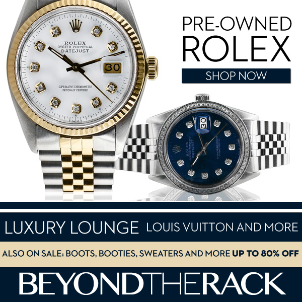 Beyond the Rack: Luxury Exclusive: Rolex, Louis Vuitton, YSL, Fendi ...