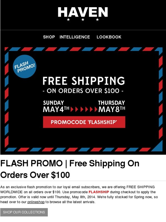 Haven: Flash Promo | FREE SHIPPING On Orders Over $100 | Promocode ...