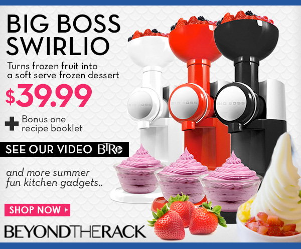BTR: Big Boss Swirlio $39.99 + Bonus Recipe Booklet | Milled