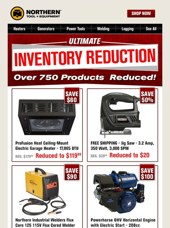 Northern Tool: Ultimate Inventory Reduction: Save 20% Or More On 750 ...