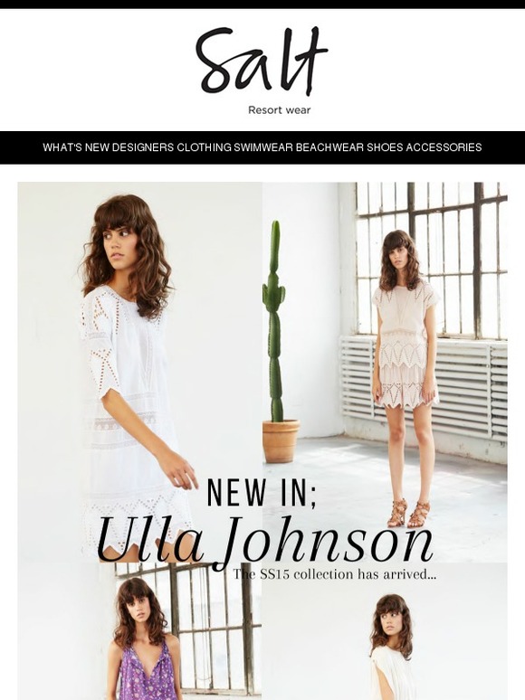 Salt Resort Wear: Brand New From New York; Ulla Johnson | Milled