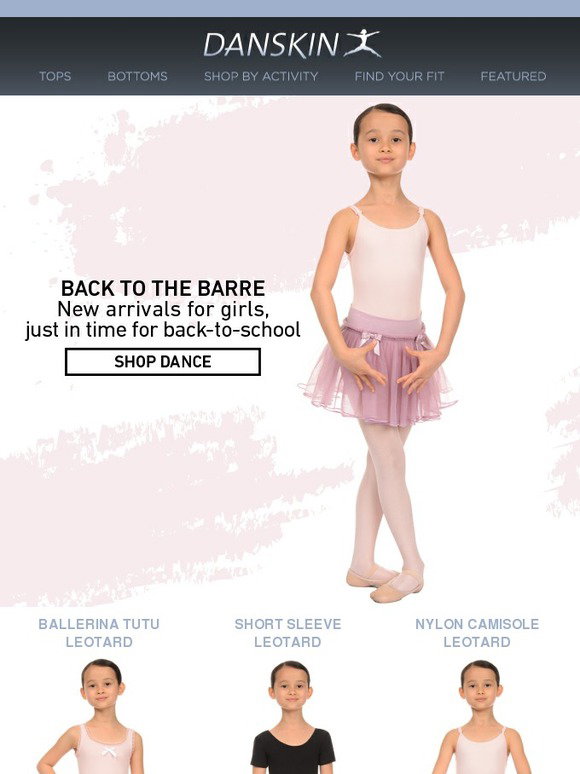 Danskin: For your budding ballerina: Girls’ Dance new arrivals | Milled
