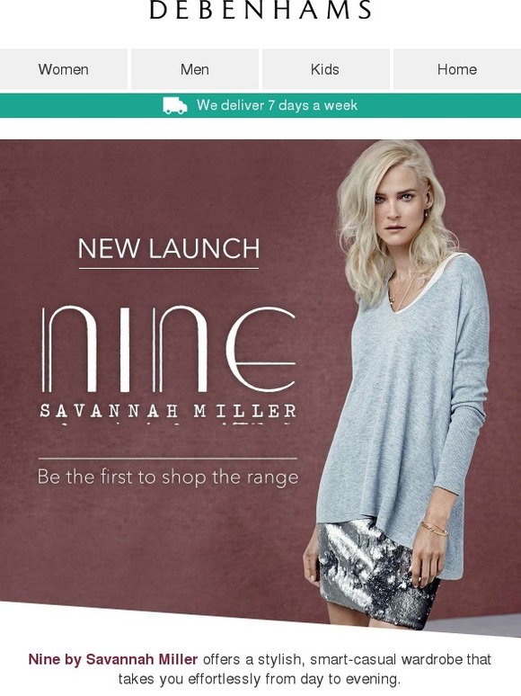 Debenhams: NEW LAUNCH | Introducing Nine by Savannah Miller | Milled