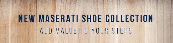 Maserati: New Maserati shoe collection: Add value to your steps | Milled