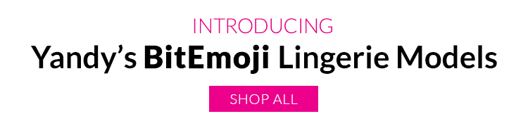 Yandy: Yandy's Lingerie Models Go BitEmoji! 😍 | Milled