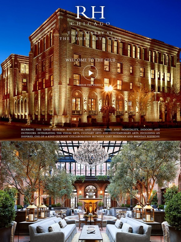 Restoration Hardware: RH Chicago. The Gallery at the Three Arts Club ...