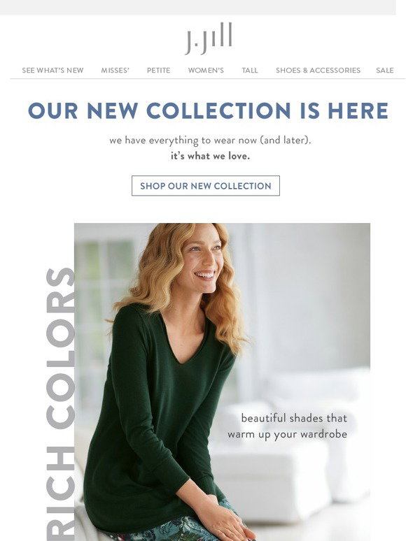 J.Jill: Our new collection is here. | Milled
