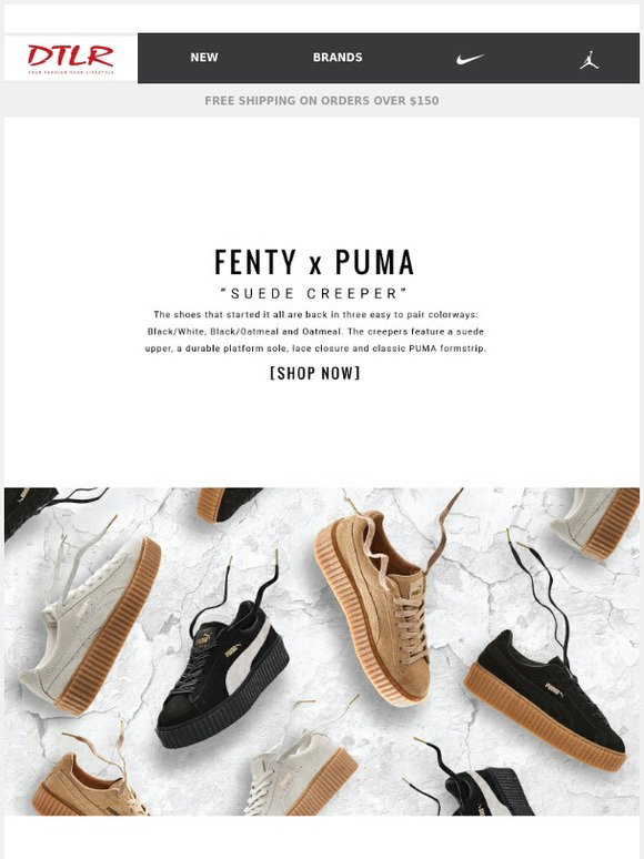 DTLR (Down Town Locker Room): FENTY Creepers Return | Milled