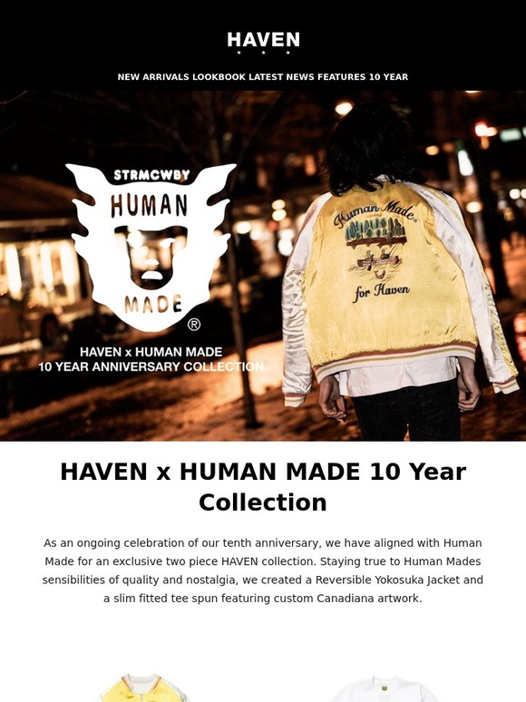 Haven: HAVEN x Human Made 10 Year | visvim® | nonnative | Milled