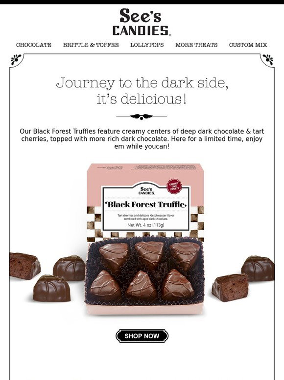 See's Candies: 🍒 LIMITED TIME! Black Forest Truffles are back | Milled