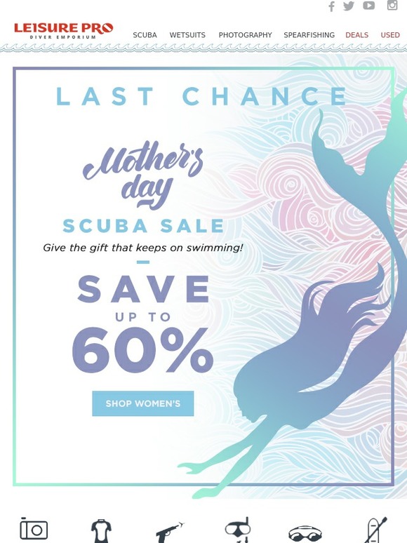 LeisurePro: Last Chance For Our Mother's Day Scuba SALE | Milled