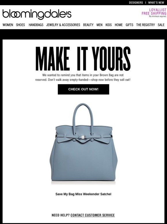 Bloomingdale's: Pssst...You Left Items In Your Cart | Milled