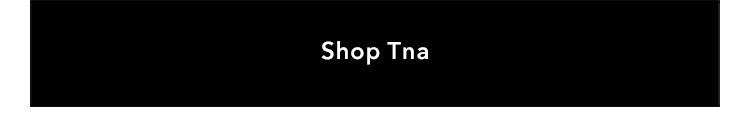 Aritzia: The new Tna collection is in | Milled