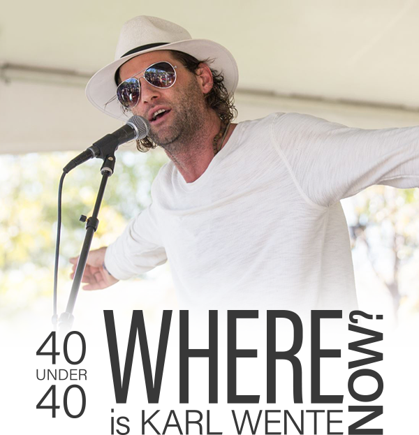 Wine Enthusiast: 40 Under 40 – Where is Karl Wente Now? | Milled