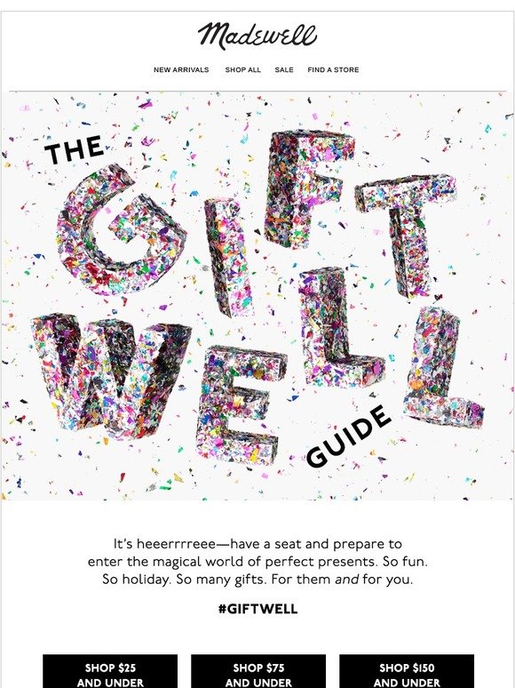Madewell: It’s heeerrre: The Gift Well Guide | Milled