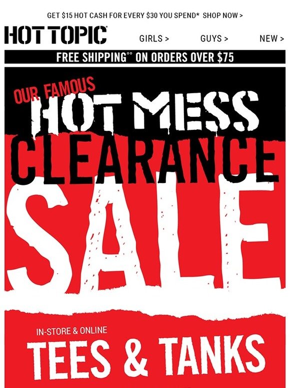 Hot Topic: Hot Mess Clearance: AKA our sale stuff’s on sale. | Milled