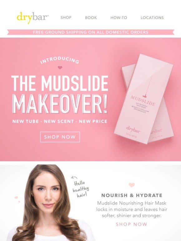 Drybar: Meet our NEW Mudslide Hair Mask 💕 | Milled