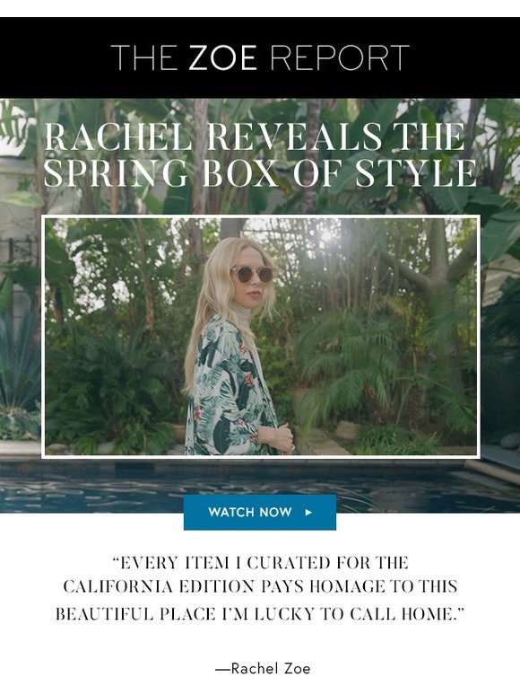 The Zoe Report: Rachel Zoe Reveals Her Spring Obsessions | Milled