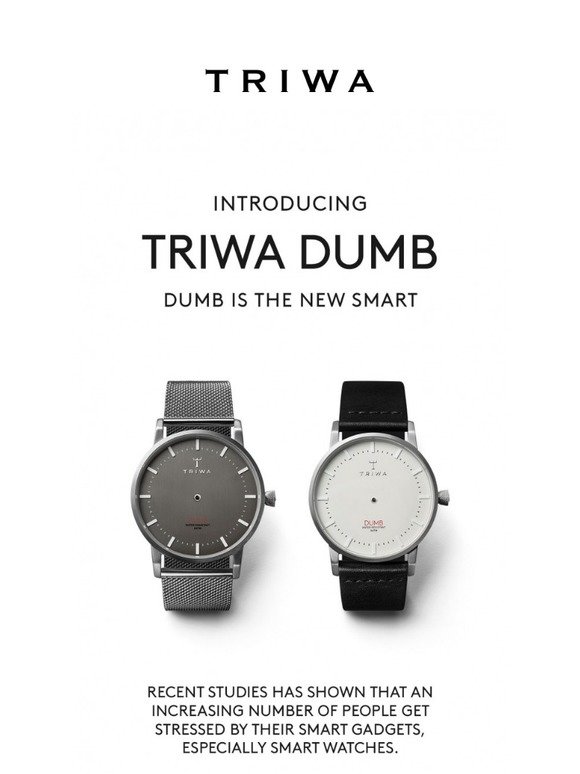 Triwa: World's first DUMB watch | Milled