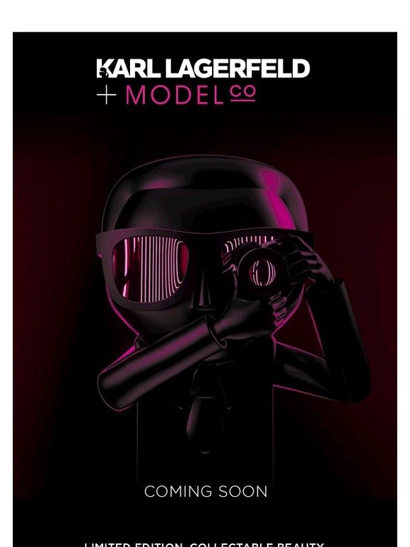 ModelCo: KARL LAGERFELD + MODELCO Coming Soon. | Milled