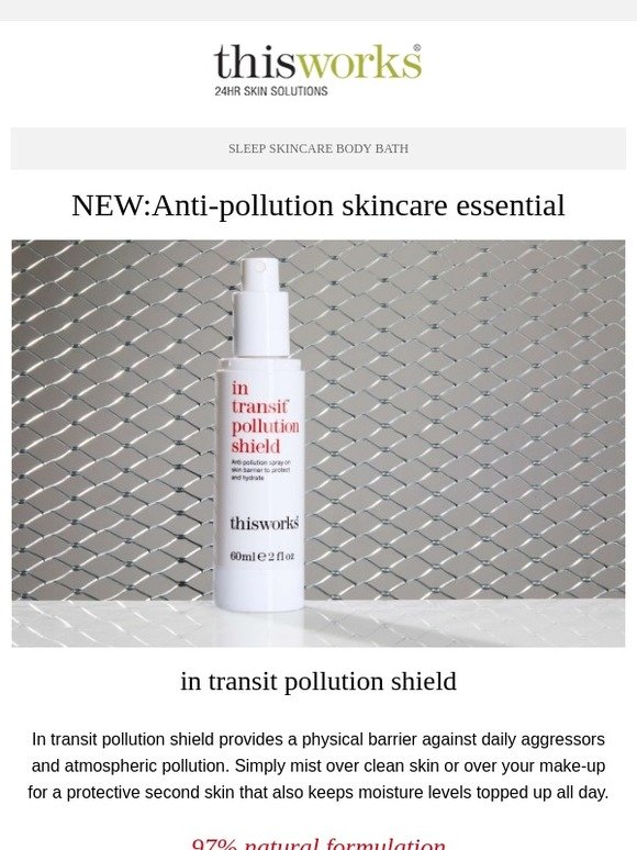 This Works: Launching today! New anti-pollution shield | Milled