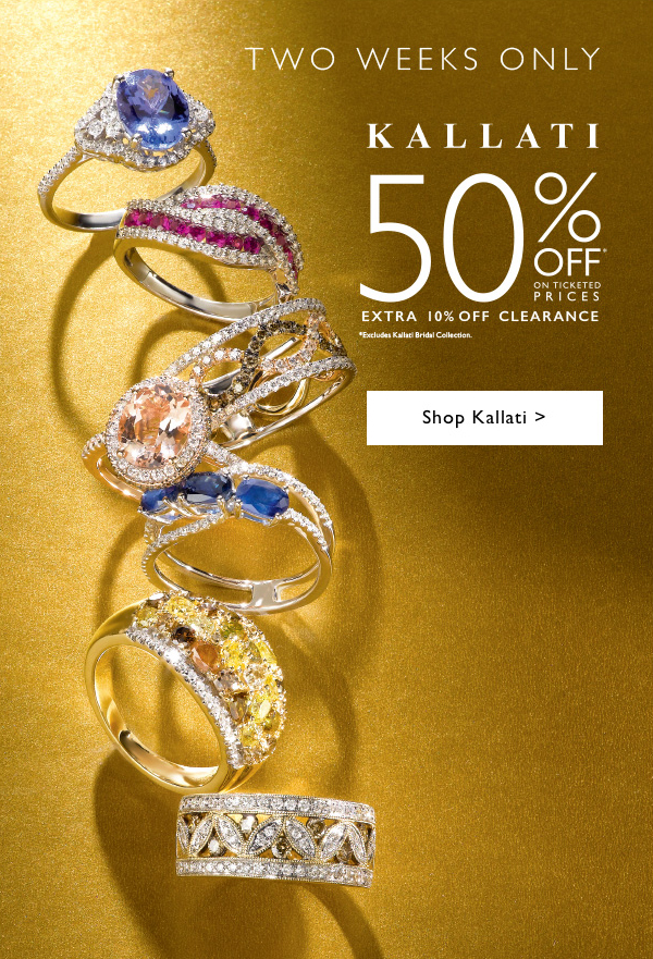 Fred Meyer Jewelers: Kallati two week event starts today! | Milled