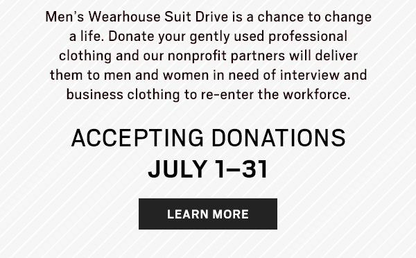 Men's Wearhouse: Suit Drive: Now accepting life-changing donations | Milled
