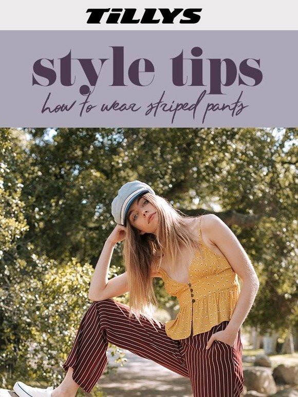 Tilly's: How to Wear Stripes | Style Tips | Milled