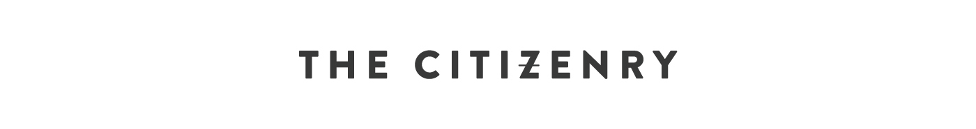 The Citizenry: Let's give them something to talk about... | Milled