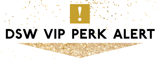 DSW: Perk Alert >> 100 points = $5 Reward. | Milled