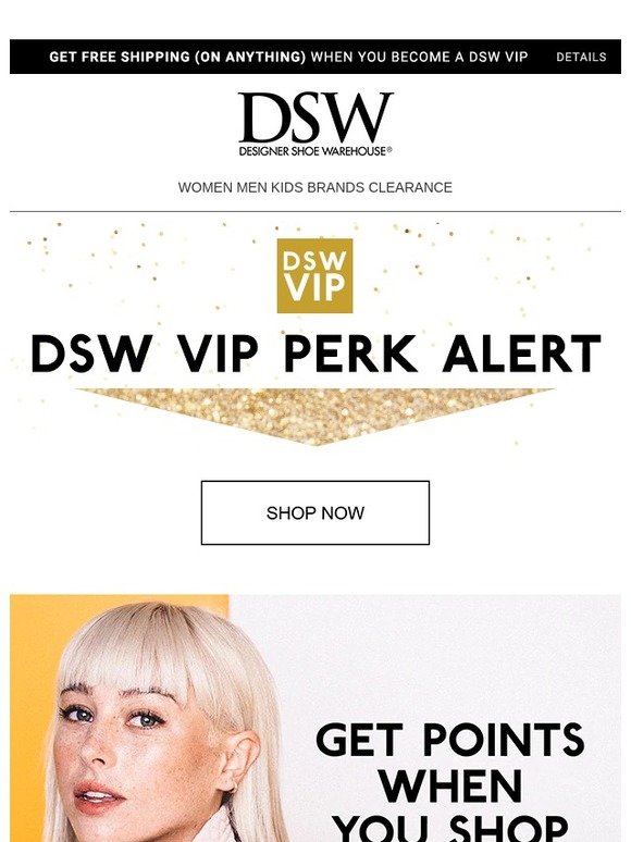 DSW: Perk Alert >> 100 points = $5 Reward. | Milled