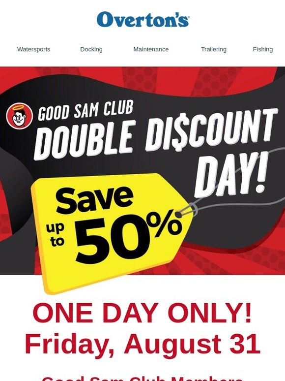 Overton's: TODAY ONLY: Good Sam Club Double Discount Day! | Milled