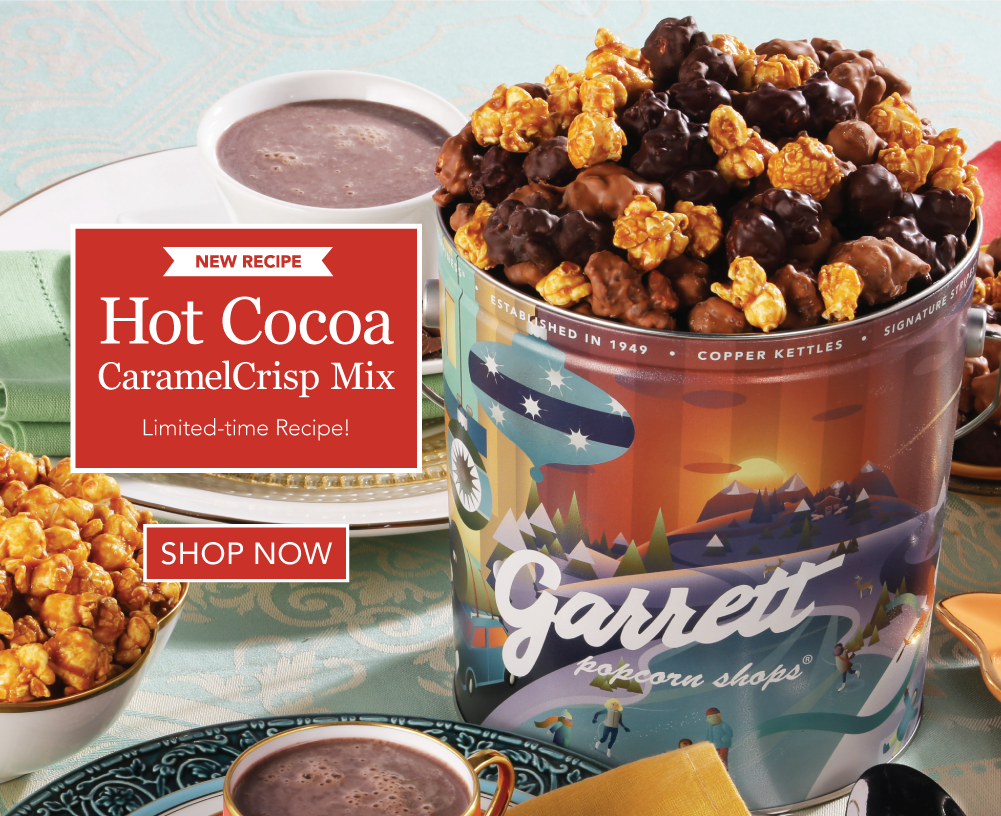 Garrett Popcorn: NEW: Hot Cocoa CaramelCrisp® Mix! | Milled