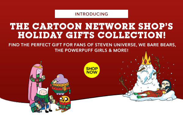 Cartoon Network Shop: 🎁 The Cartoon Network Holiday Guide has arrived ...