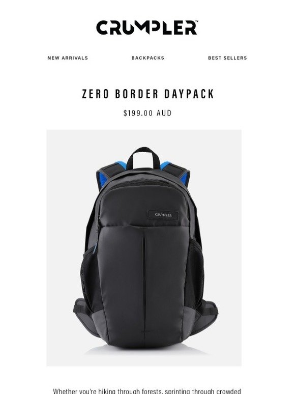 Crumpler: THEY'RE HERE! New Zero Border Daypack & Duffel | Milled