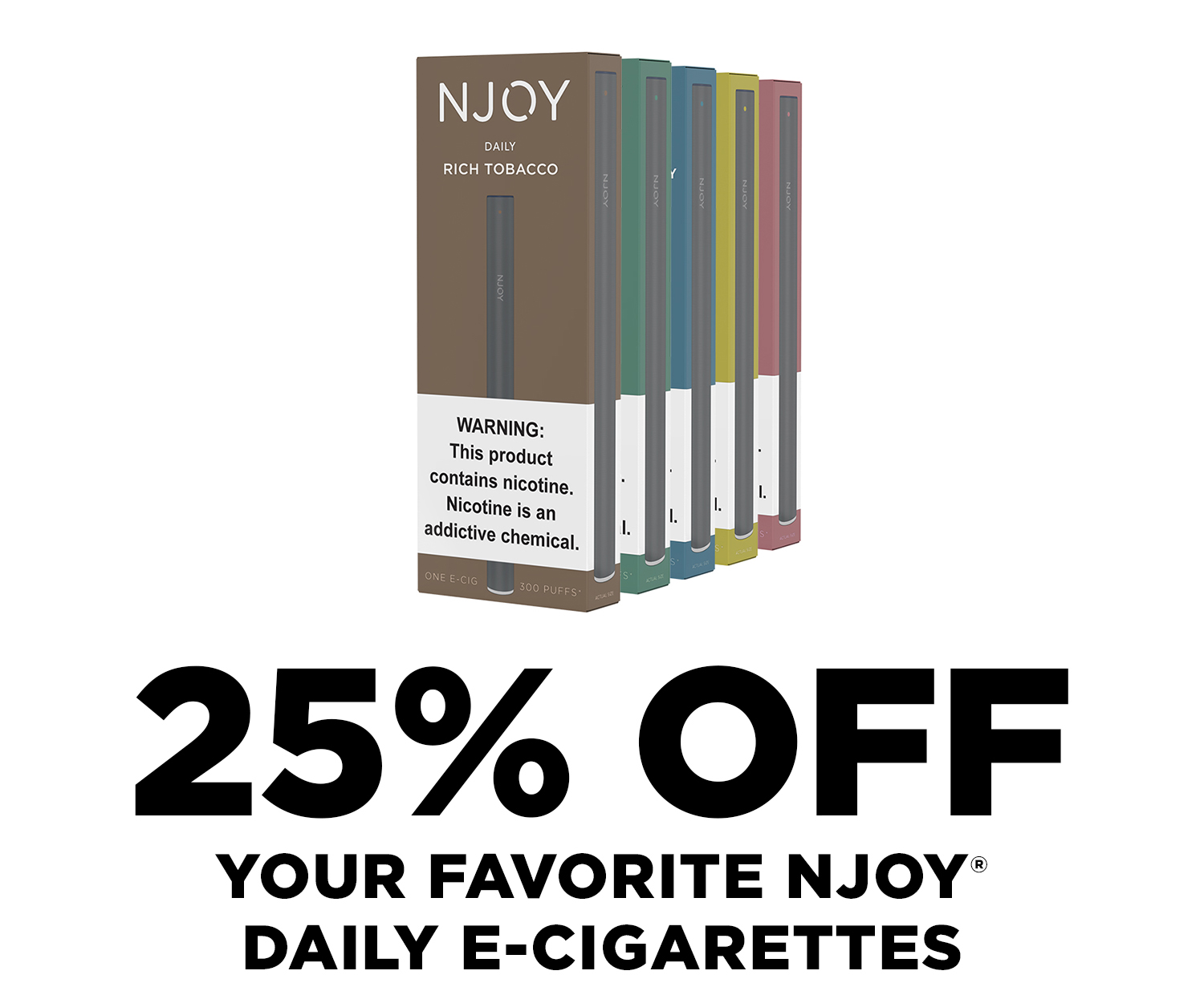 Njoy: LIMITED TIME OFFER: Take 25% Off All Daily E-Cigarettes. | Milled