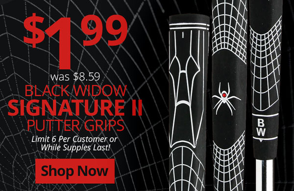 GolfWorks: 72 Hours Sale! Black Widow Signature II Putter Grips | Milled