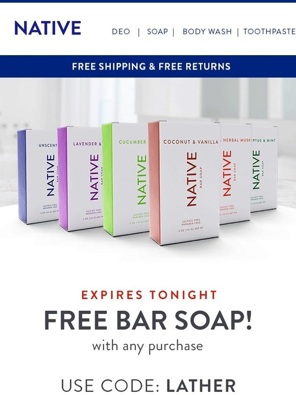 Native: [TODAY ONLY] Get a FREE Bar Soap With Any Order! | Milled