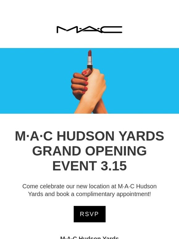 M·A·C: MAC HUDSON YARDS IS OPENING 3.15 💄 | Milled