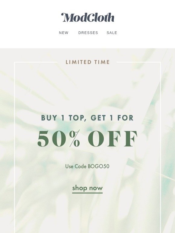 Modcloth: You can’t top this BOGO. 👚 | Milled