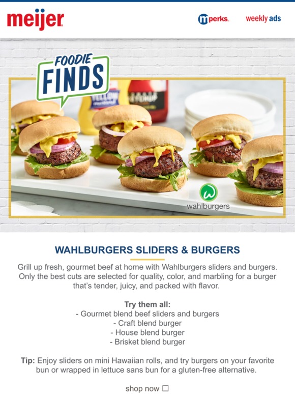 Meijer: Savor June Foodie Finds: Wahlburgers Sliders & More | Milled
