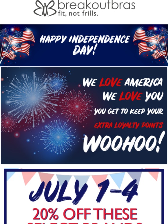 Breakout Bras Celebrate The 4th With Savings Keep Your Free Loyalty breakout-bras-celebrate-the-4th-with-savings-keep-your-free-loyalty