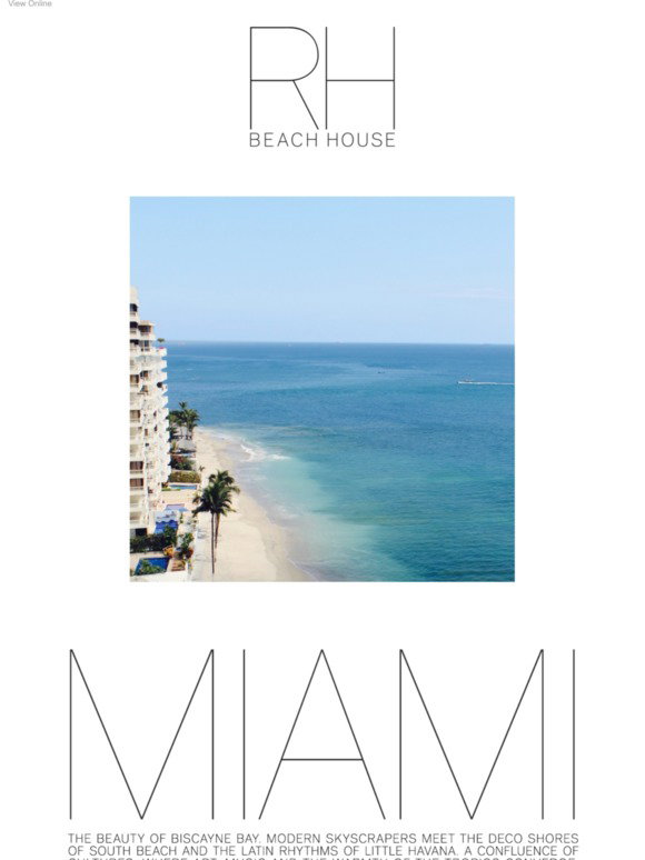 Restoration Hardware: Introducing RH Beach House. From Miami to Malibu ...