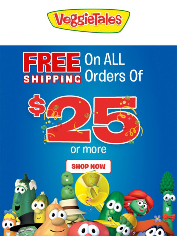 VeggieTales: Fwd: Your FREE Shipping Special Is Ready | Milled