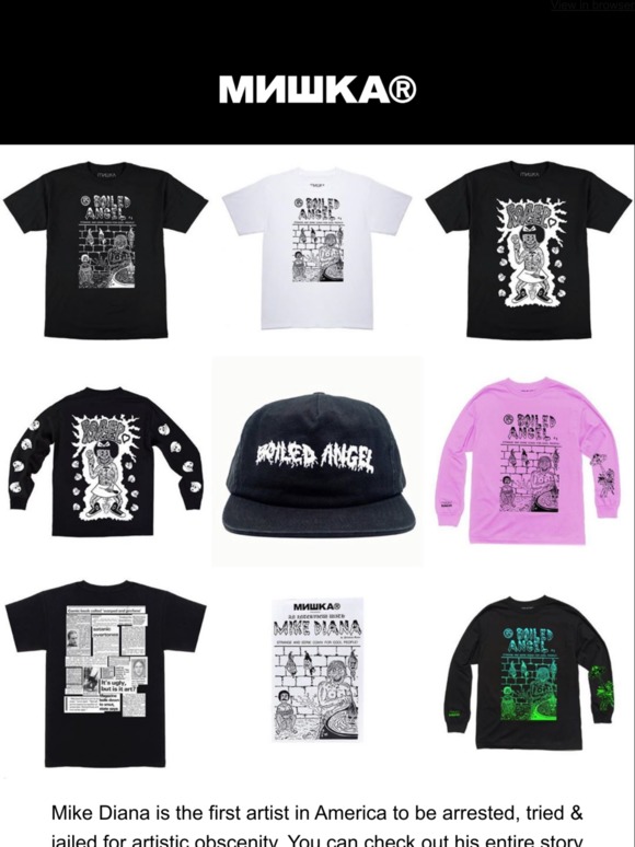Mishka: Mishka x Mike Diana collection now available! | Milled