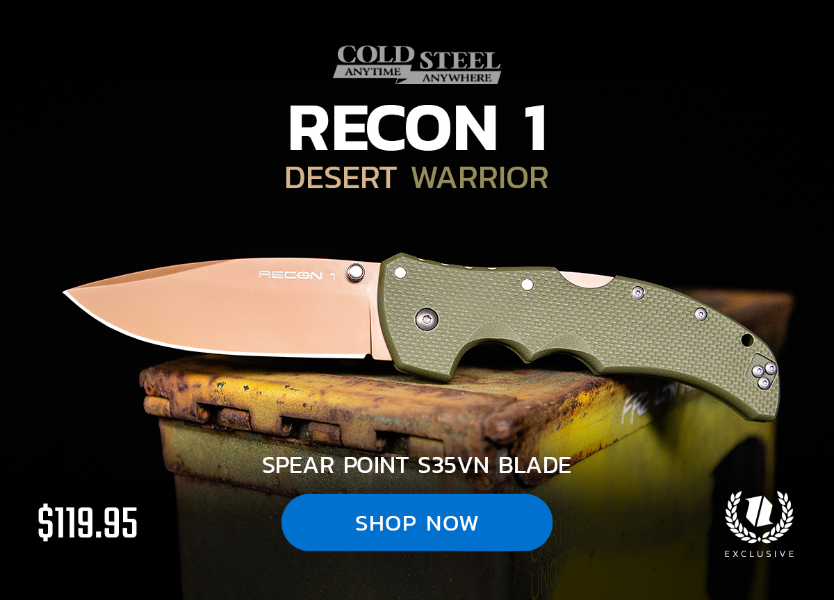 Blade HQ - Source: Cold Steel Desert Warrior Recon! | Milled