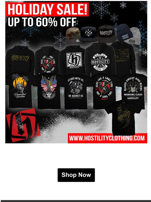 Hostility Clothing: HOLIDAY SALE! Starts Now, Grab Your Size Before We ...