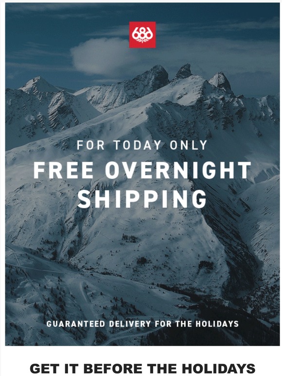 686: Free Overnight Shipping :: Guaranteed Delivery Before the Holidays ...