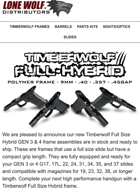 Lone Wolf Distributors: Timberwolf Full Size Hybrid Frames are ...